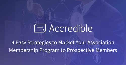 4 Easy Strategies to Market Your Association Membership Program