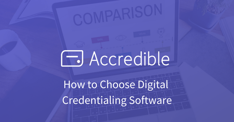 How to Choose a Digital Credentialing Platform