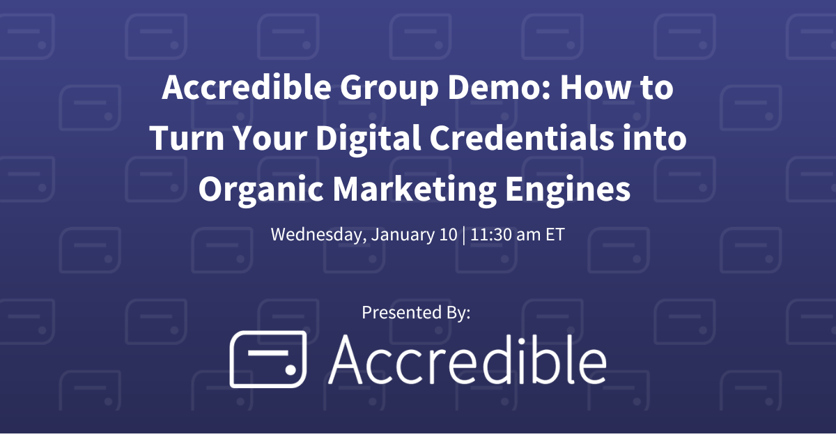 Group Demo: How to Turn Your Digital Credentials into Organic Marketing ...