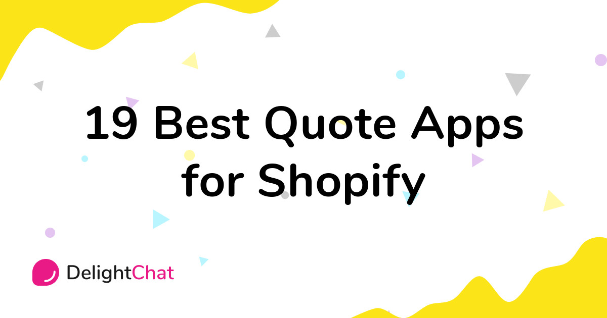 19 Best Quote Apps for Shopify in 2024