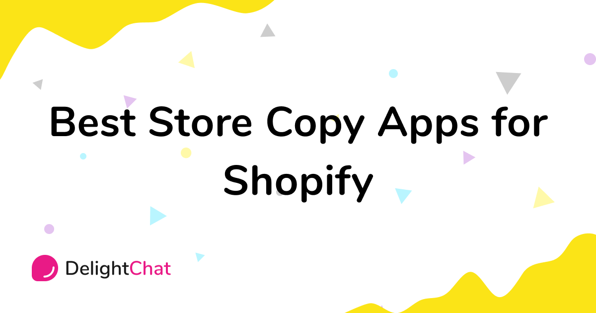 4 Best Store copy Apps for Shopify in 2024