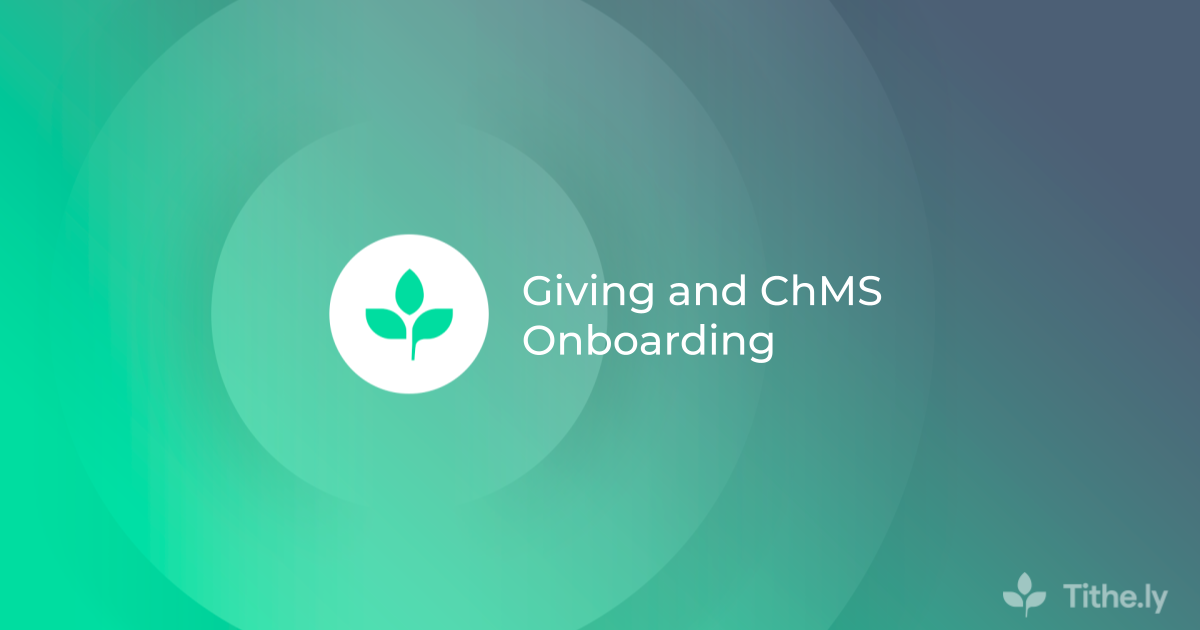 Giving and ChMS Launch