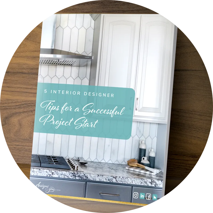 Designs With You In Mind | Sacramento Area Interior Designer