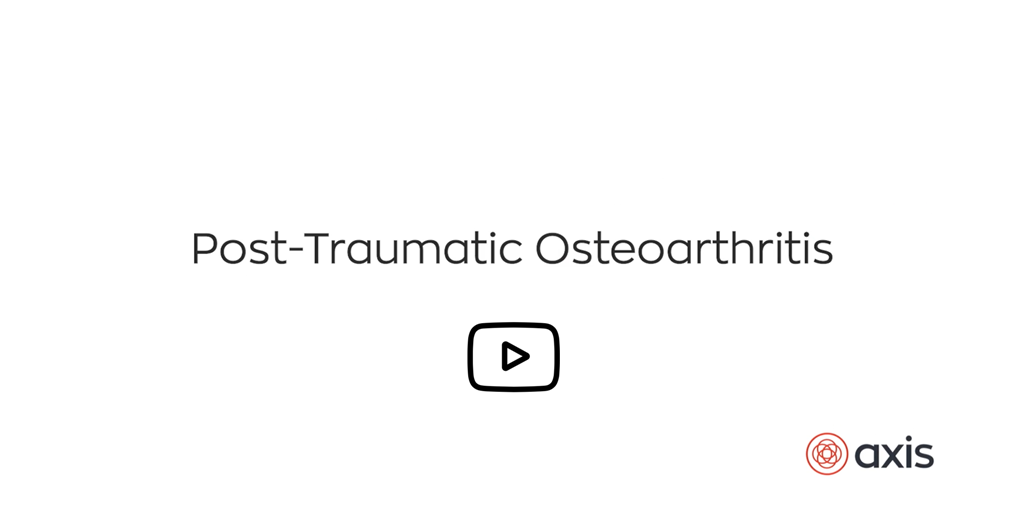 Post Traumatic Osteoarthritis | Axis Sports Med
