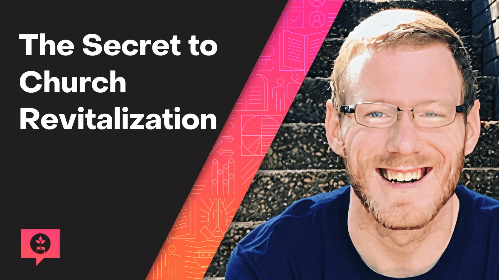 The Secret to Church Revitalization with Cody Evans