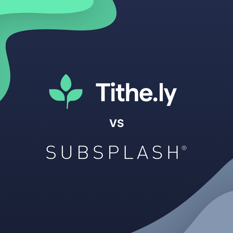 Tithely vs Subsplash