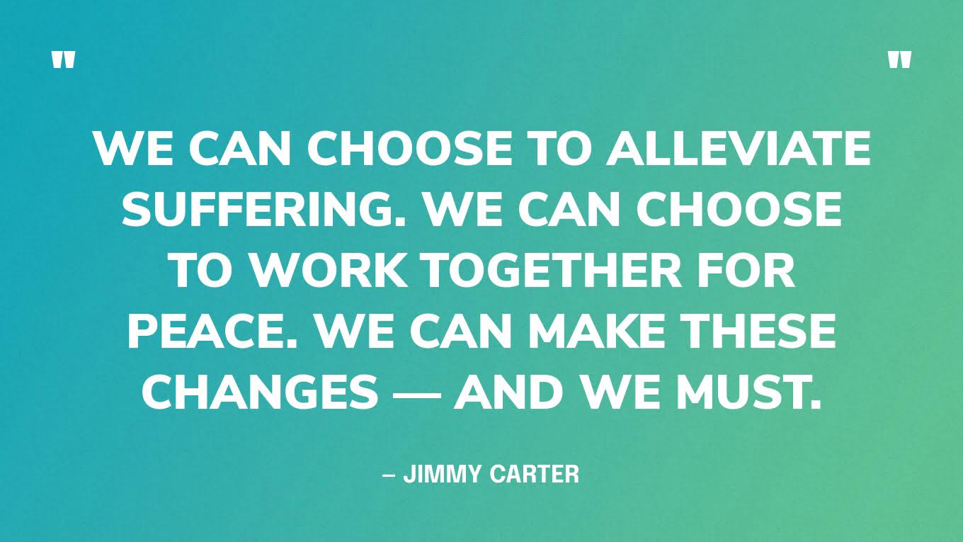 88 Best Jimmy Carter Quotes About Hope & Human Rights