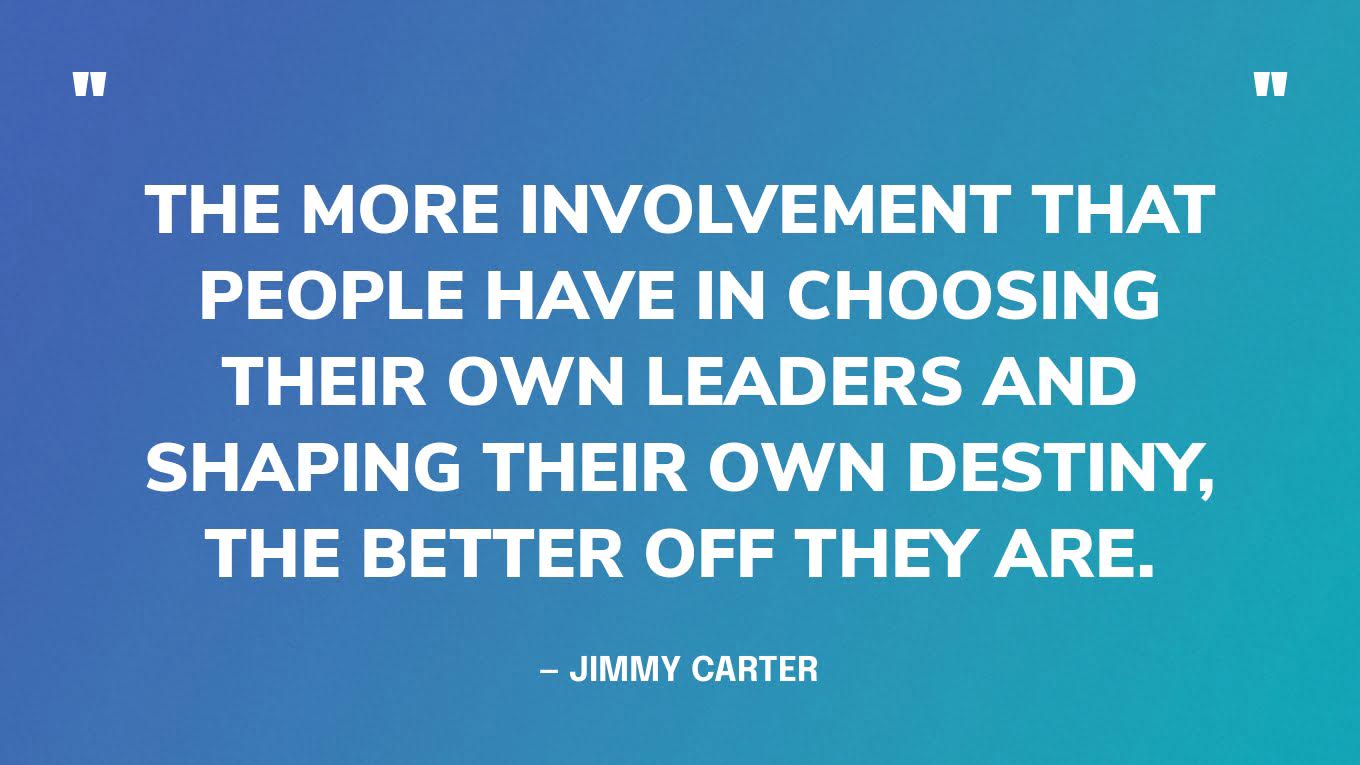 88 Best Jimmy Carter Quotes About Hope & Human Rights