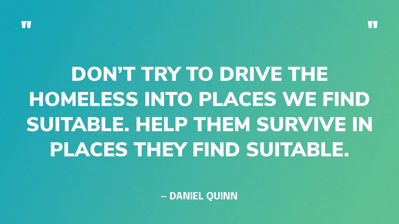 86 Best Quotes About Homelessness