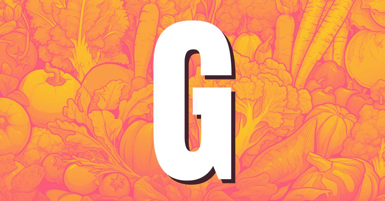 28 Vegetables That Start with G