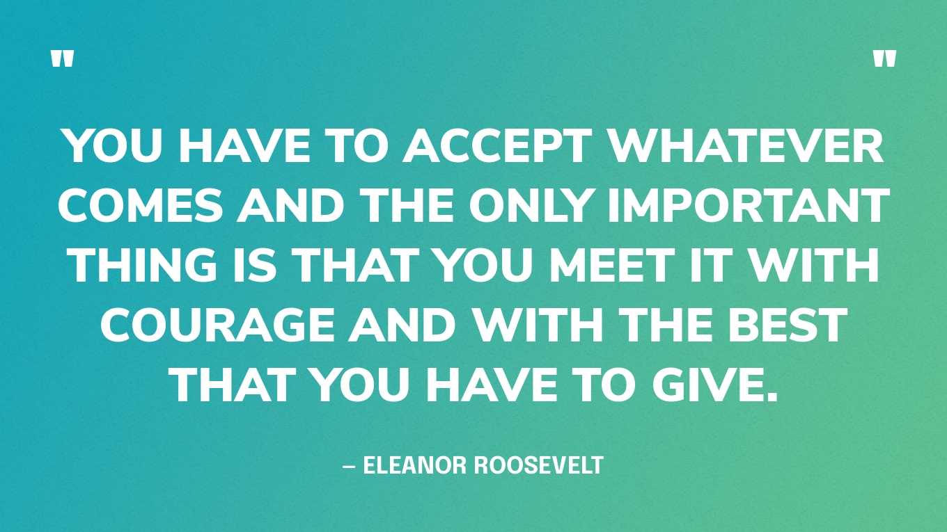 76 Most Inspirational Quotes About Courage 76 Most Inspirational Quotes About Courage