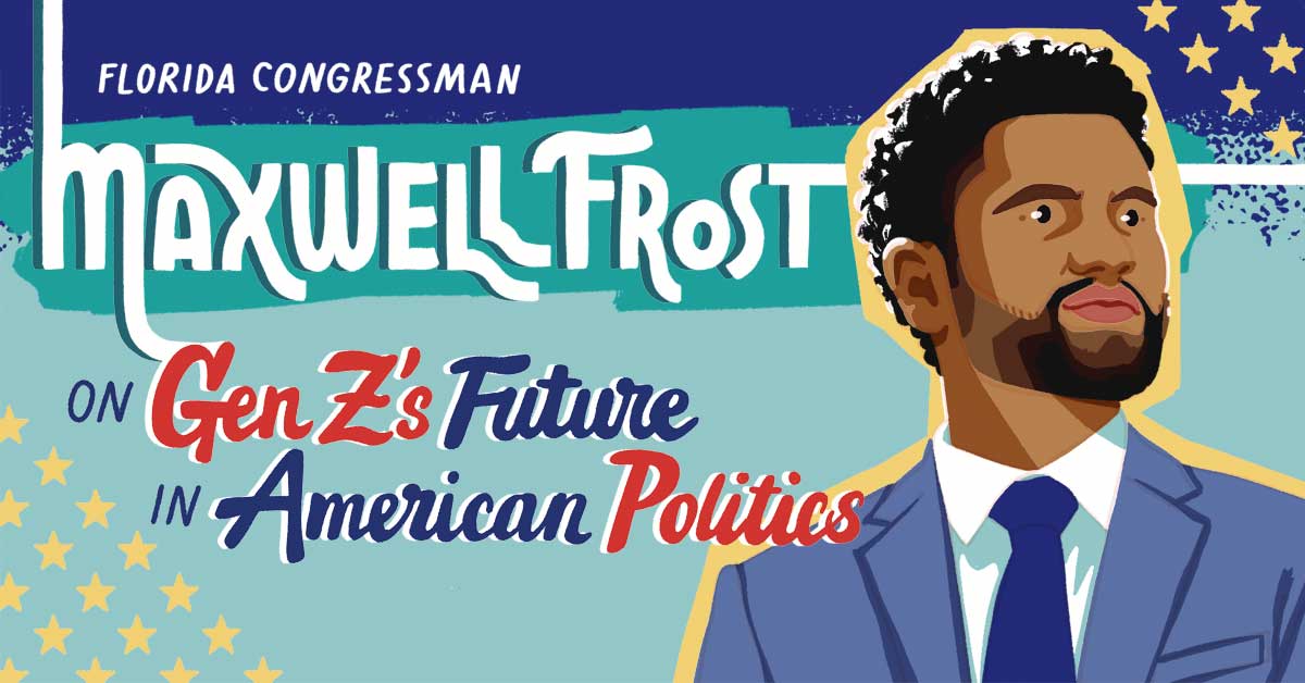 Why Rep. Maxwell Frost Is Hopeful About Gen Z's Future in Politics