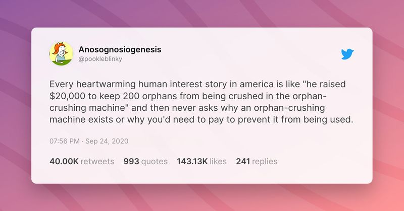 How Good News Gets Lost To the 'Orphan-Crushing Machine'