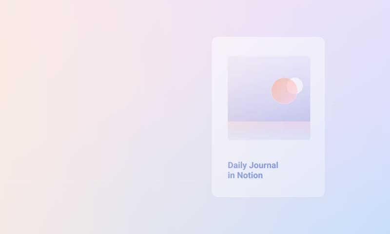 Daily Journal Template in Notion (Simple and Advanced)