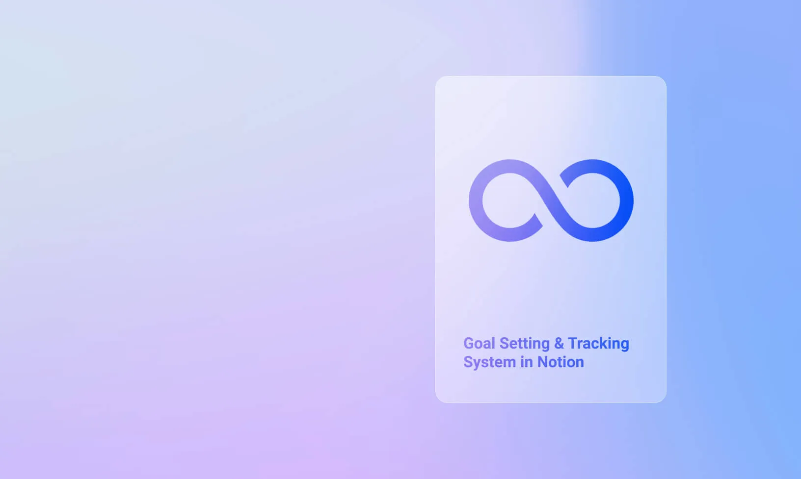 How to Create a Clean Notion Goals Setting & Tracking System (2024)