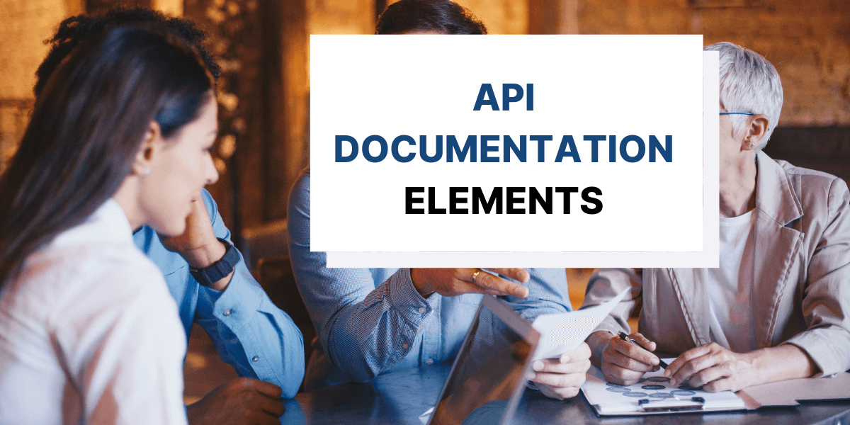 Must-Have Elements for API Docs | Boost Your Dev Workflow