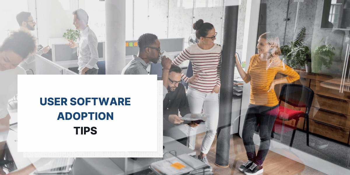Top 7 Useful Tips for Better User Software Adoption - Archbee