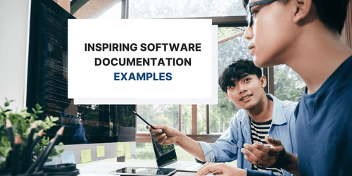 Top 8 Inspiring Examples of Great Software Documentation 2023