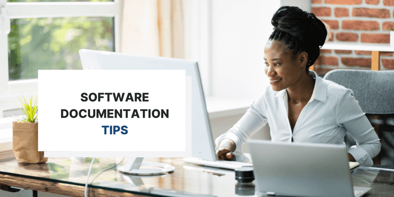 Write Software Documentation With Just 7 Simple Tips