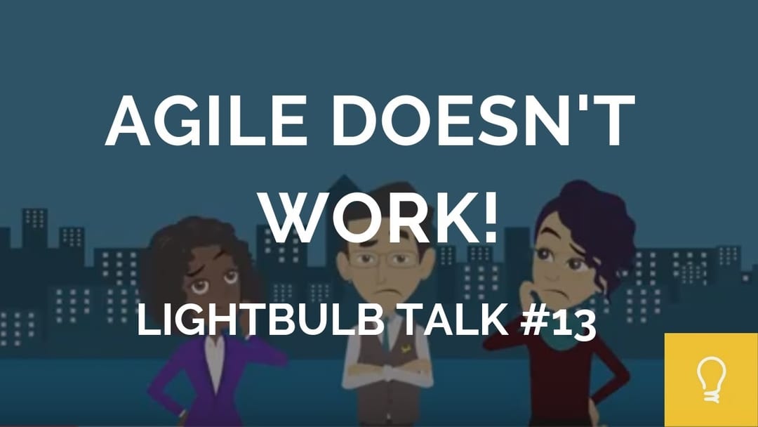 Agile Doesn't Work! | Inspect & Adapt