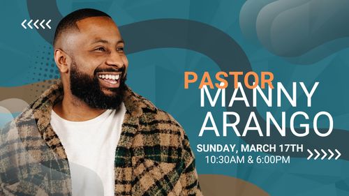 Pastor Manny Arango | StronPoint Church Message Series