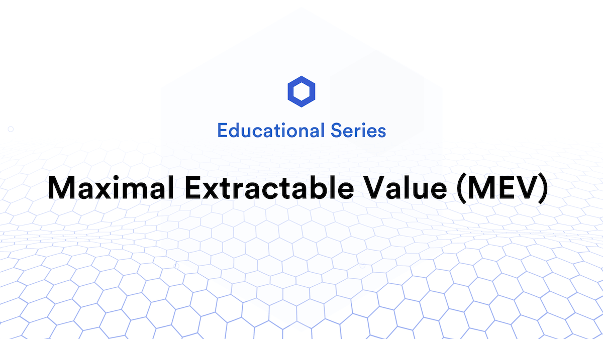 Maximal Extractable Value (MEV) | Chainlink