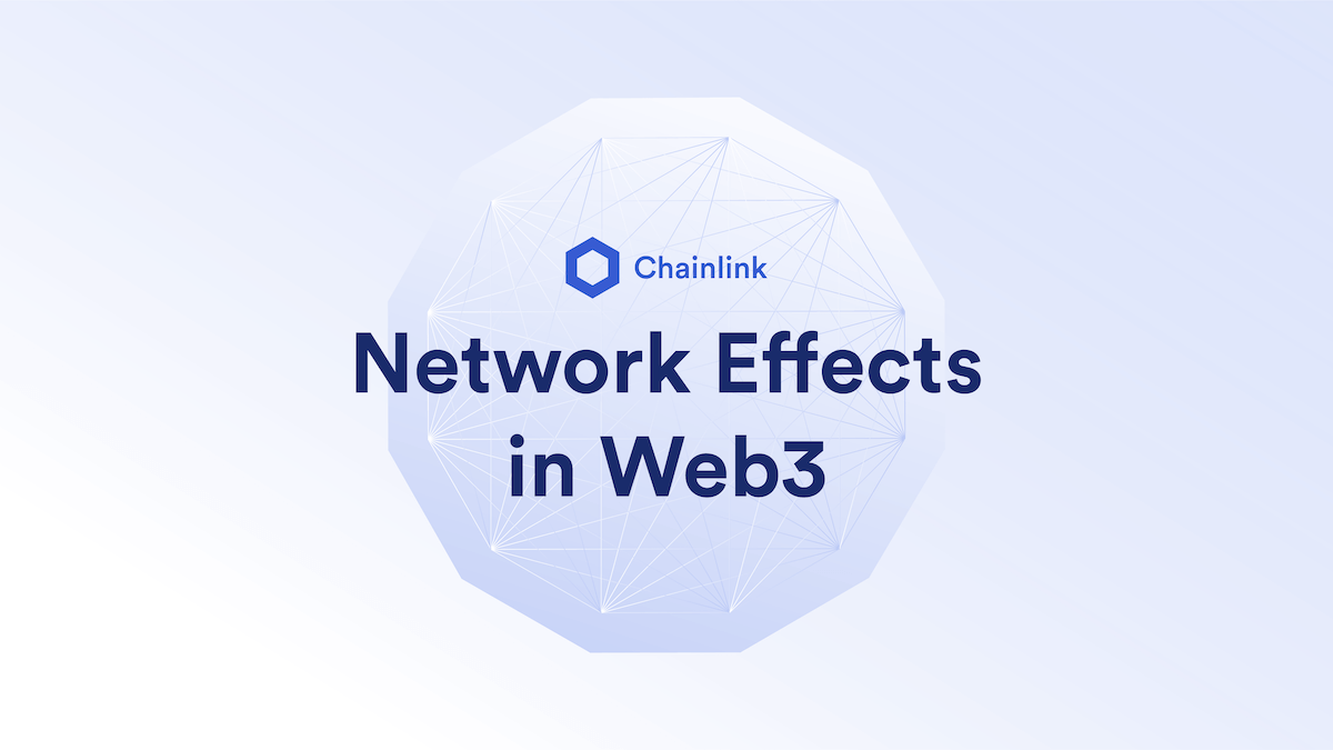 The Importance of Network Effects in Web3 | Chainlink