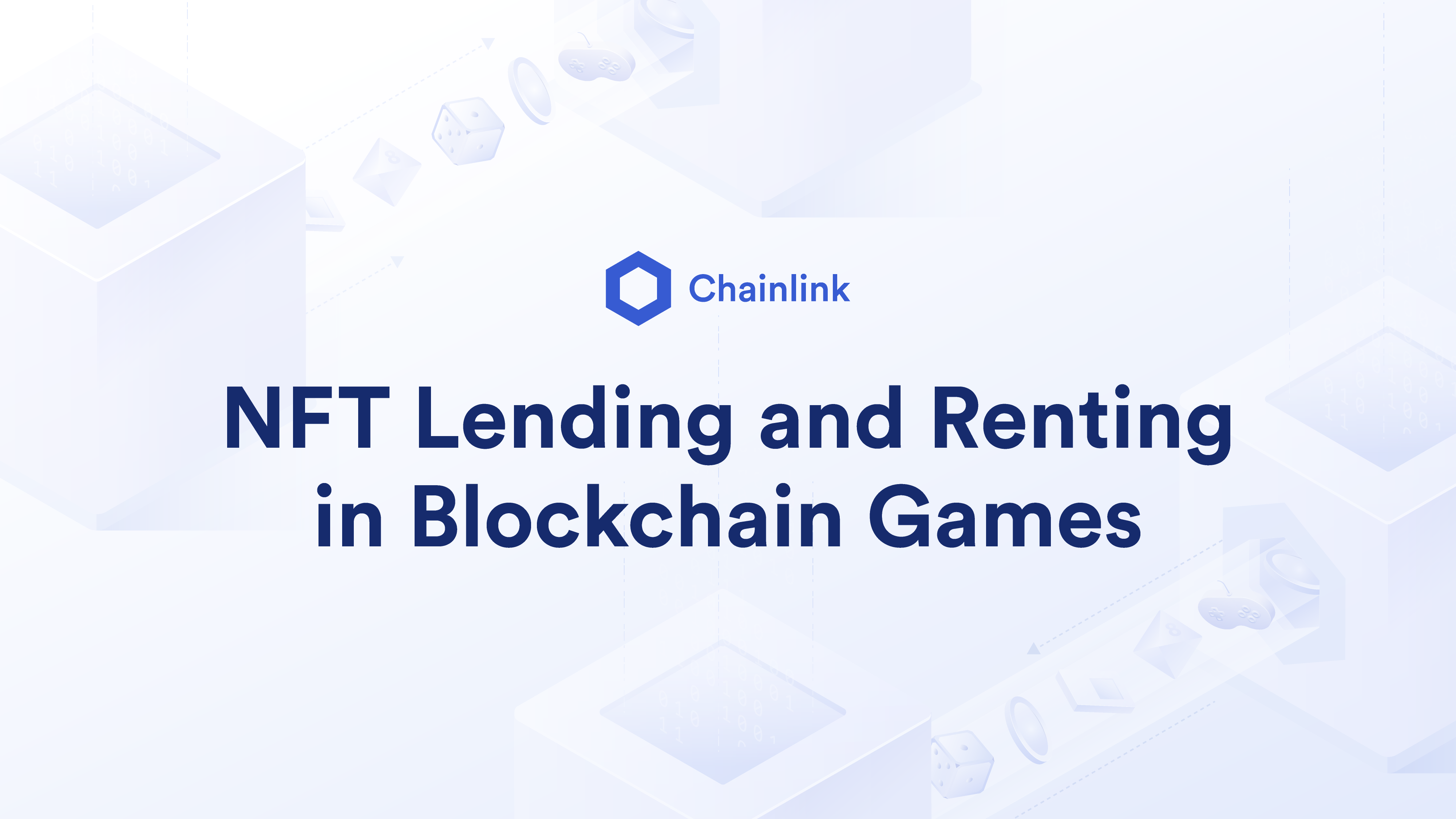 NFT Lending and Renting in Blockchain Games | Chainlink