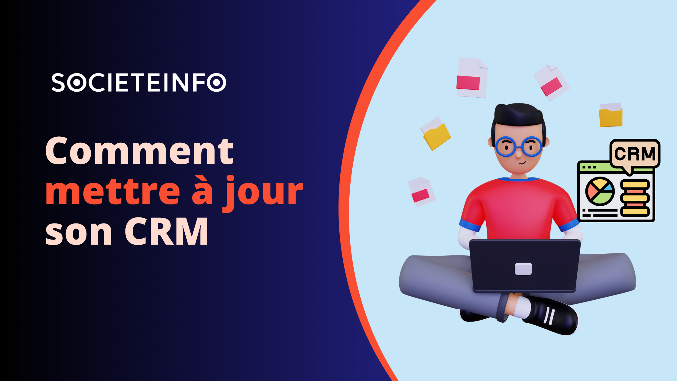 Comment Mettre à Jour Votre CRM