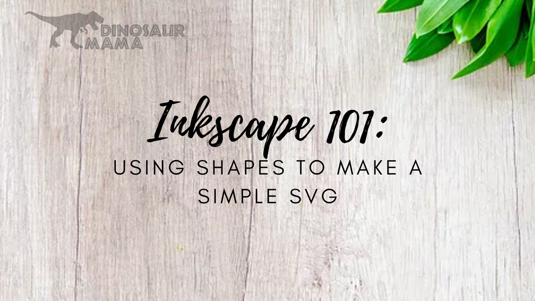 Back to Basics - Making Shapes in Inkscape