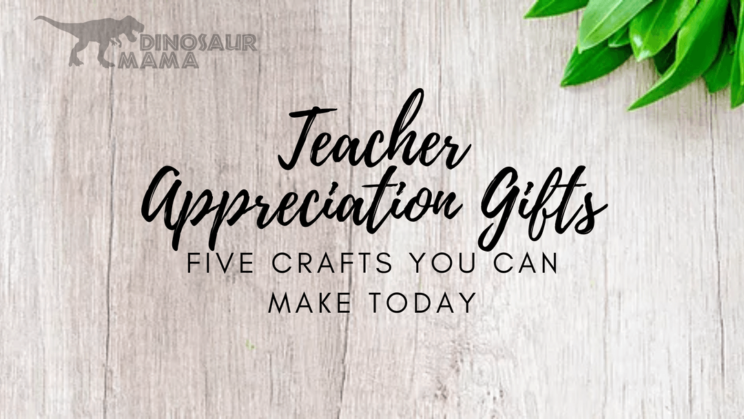 5 Teacher Appreciation Gifts You Can Make with Your Cricut Today
