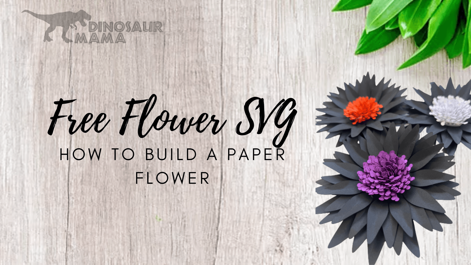 Flower SVG Free Download and Tutorial for Cricut & Silhouette
