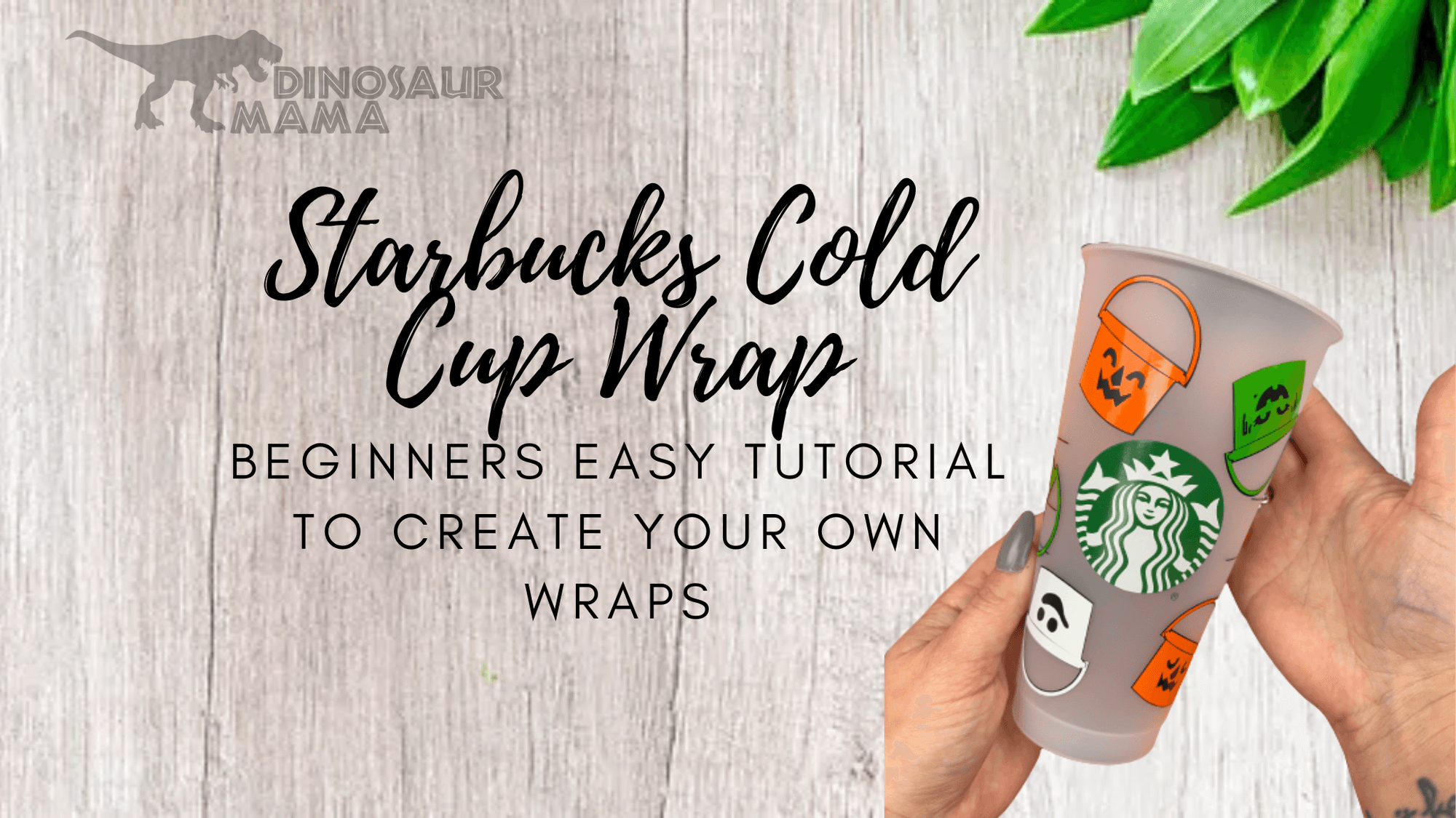 How to Wrap a Starbucks Cold Cup Wrap [with FREE Template]