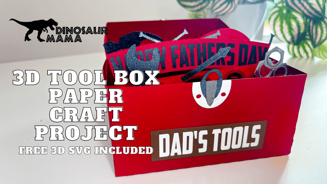 3D Cricut Project for Father's Day: DIY Tool Box with Free SVG