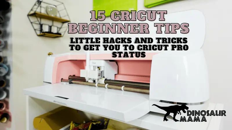 15 Cricut Beginner Tips: Boost Your Crafting Confidence in 2024