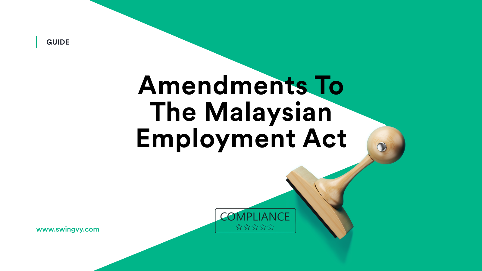 Amendments to the Malaysian Employment Act | Swingvy Malaysia
