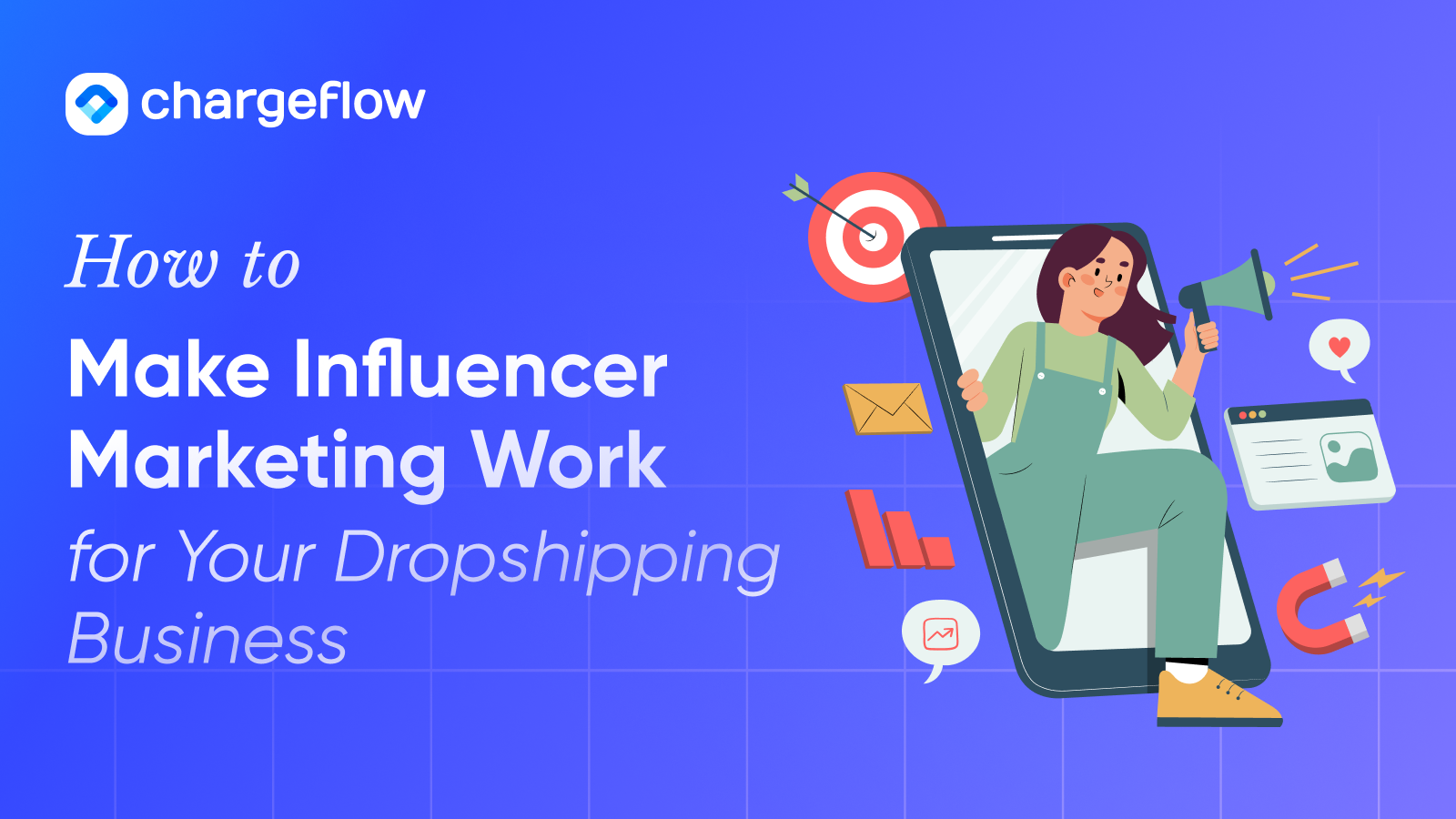 Dropshipping Influencer Marketing: Everything You Need To Know