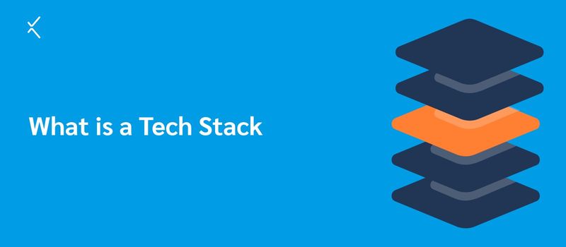 What is a Tech Stack | Apxor
