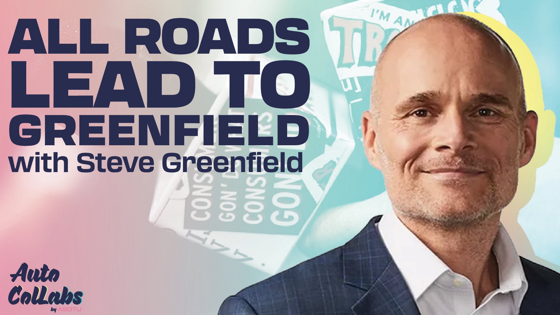 All Roads Lead to Greenfield with Steve Greenfield - ASOTU | More Than Cars