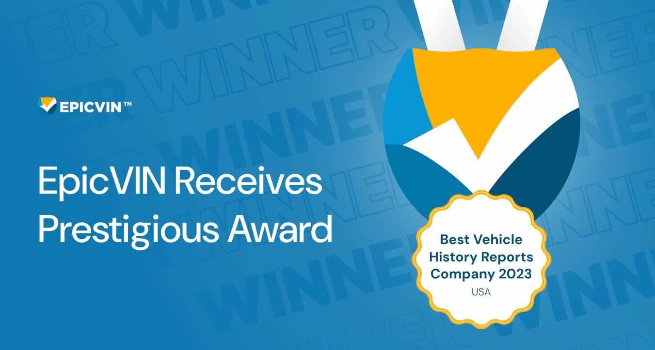 EpicVIN Receives Prestigious Award for Best Vehicle History Reports ...