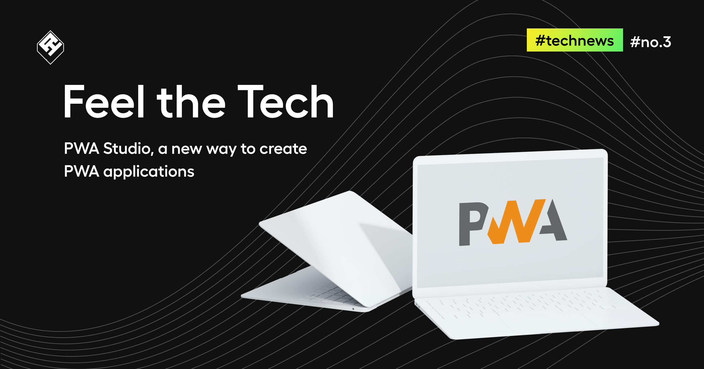 What's the new way to create PWA applications? PWA Studio!