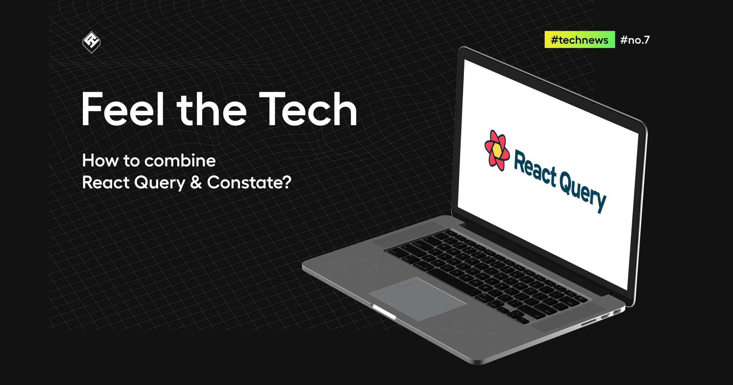 How to combine React Query & Constate? Practical guide How to combine React Query & Constate? Practical guide