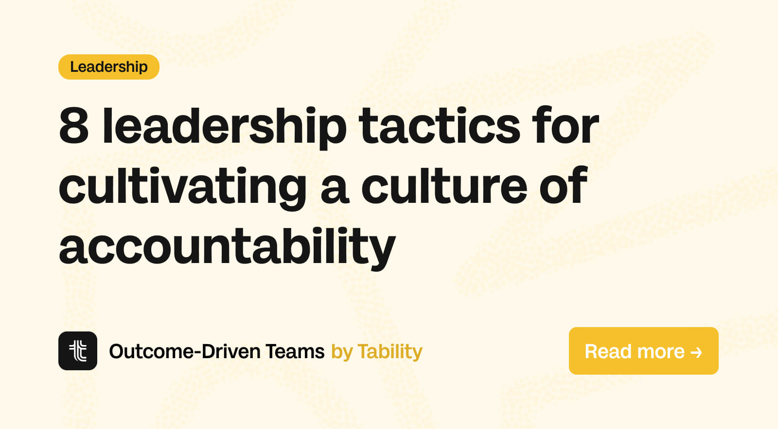 8 leadership tactics for cultivating a culture of accountability