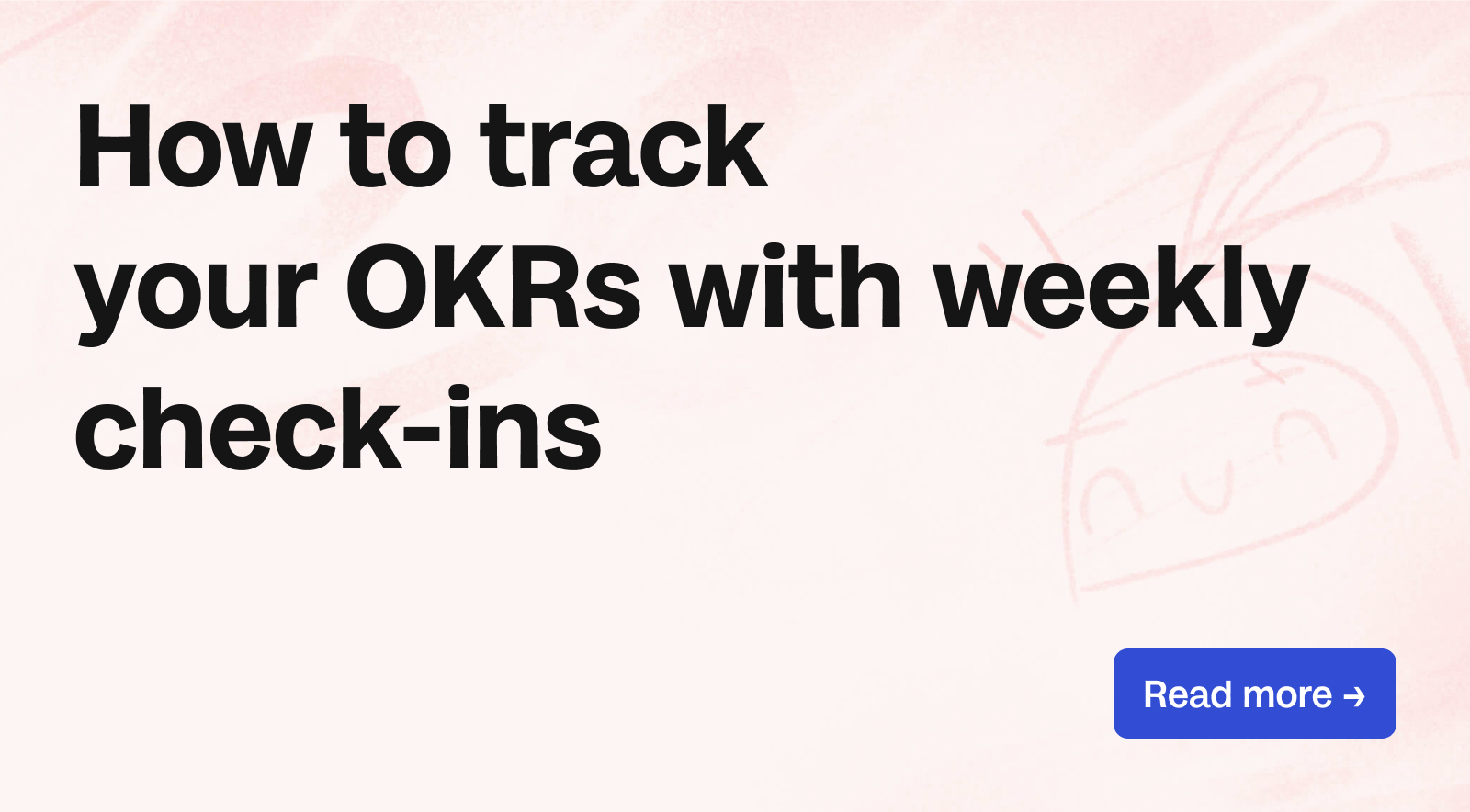How to best track OKRs with weekly check-ins