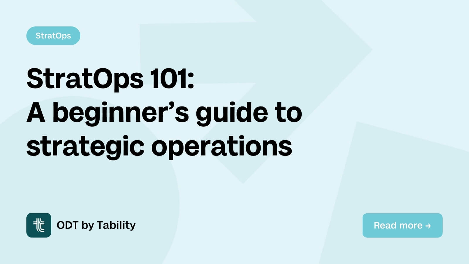 StratOps 101: A beginner’s guide to strategic operations