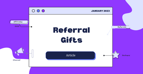 17 Referral Gift Ideas & Thank Yous For Partners, Clients