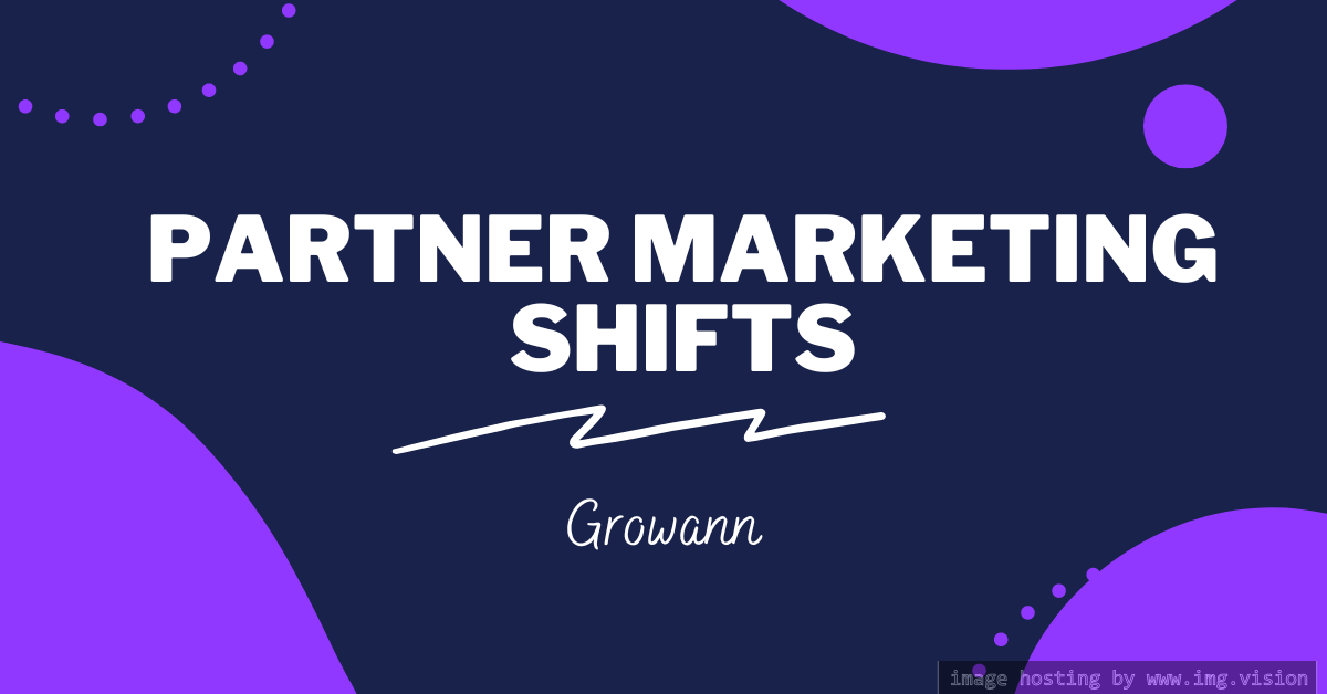 3 Key Shifts & Trends in Partner Marketing