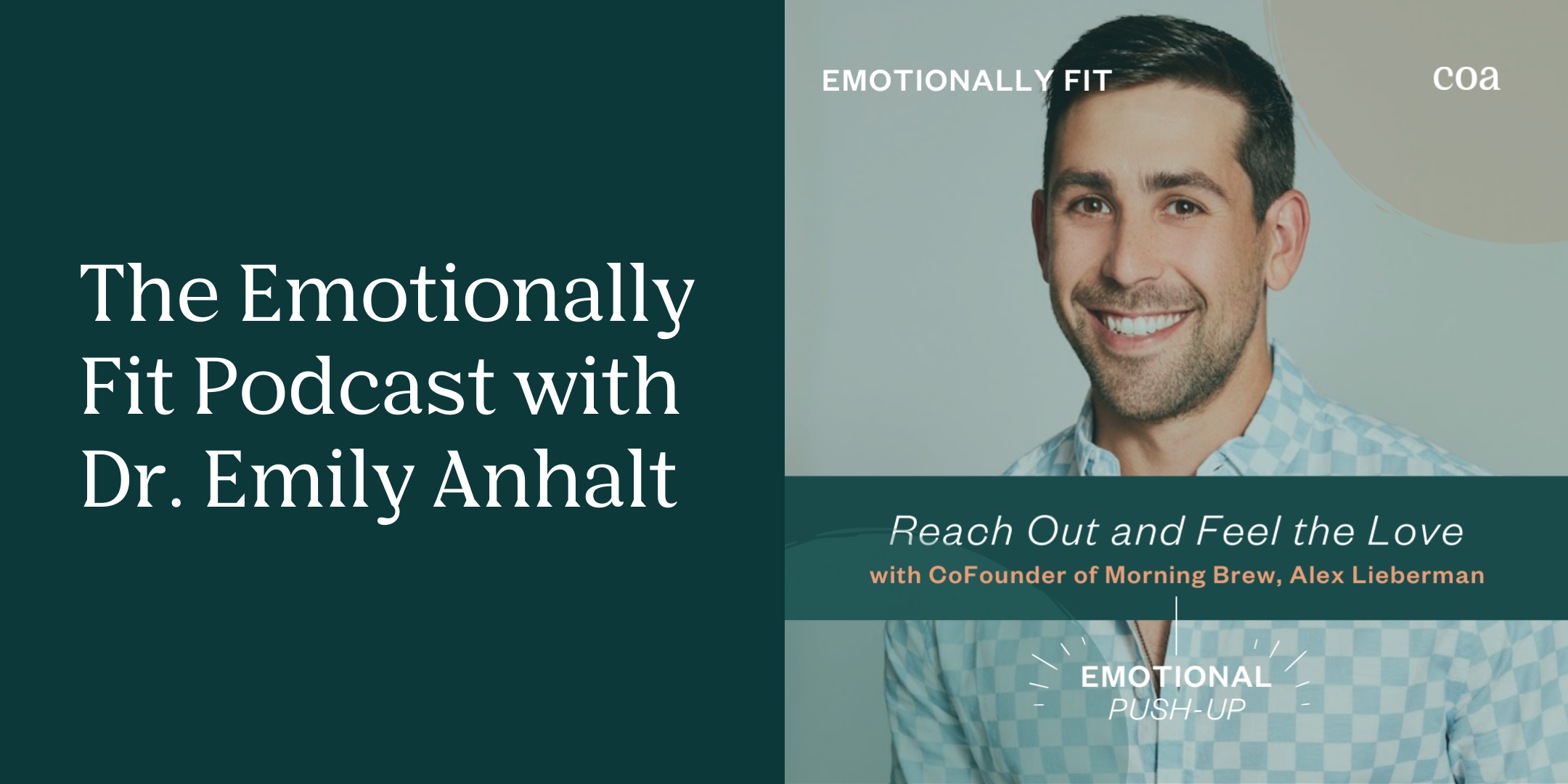 Reach Out and Feel the Love with CoFounder of Morning Brew, Alex Lieberman