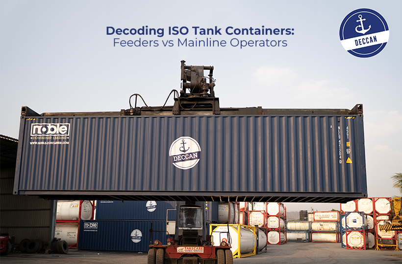 Decoding ISO Tank Containers: Feeders vs. Mainline Operators
