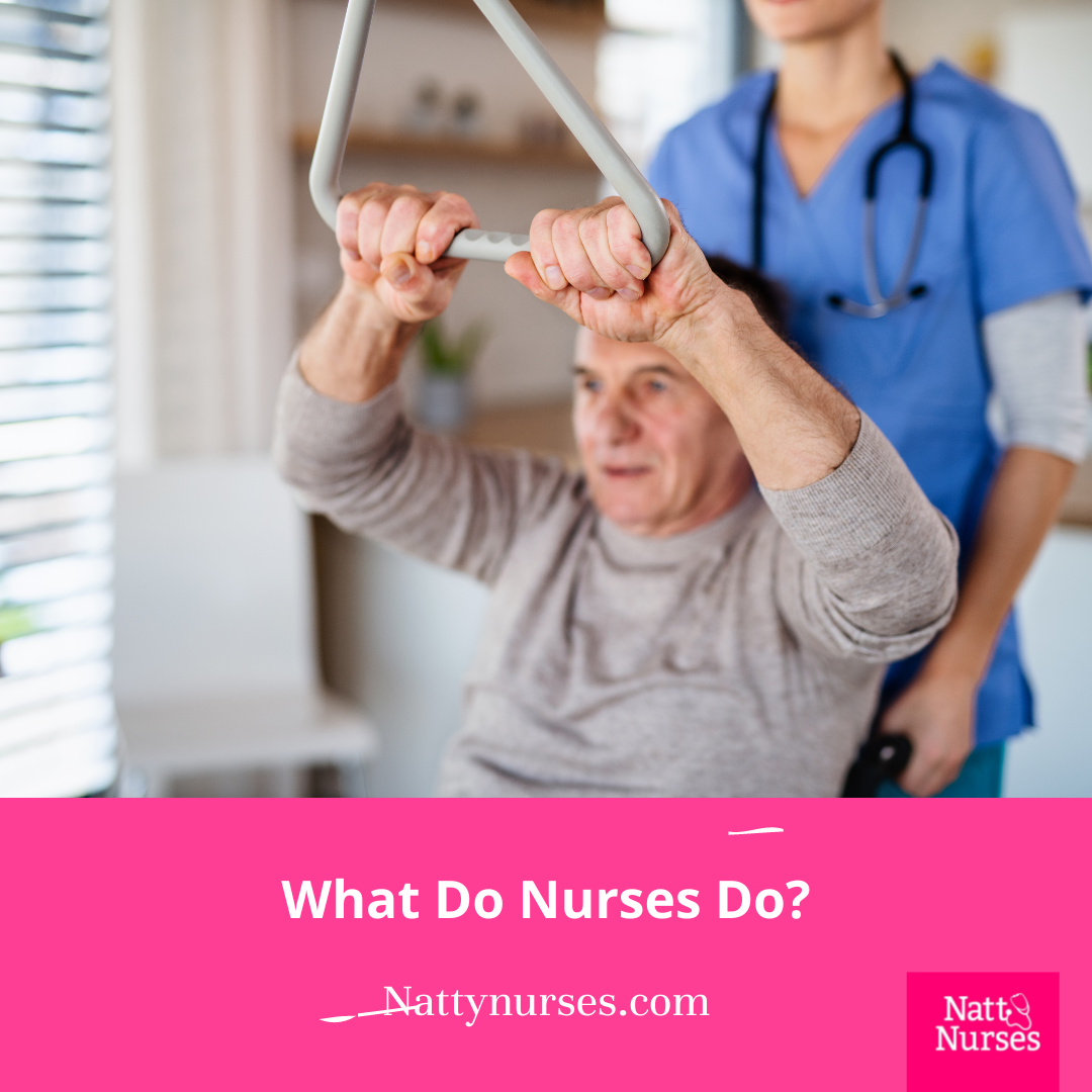 What Do Nurses Do?